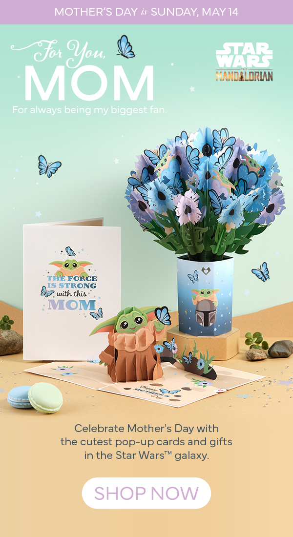 Lovepop: NEW | Star Wars™ Mother’s Day designs & more | Milled