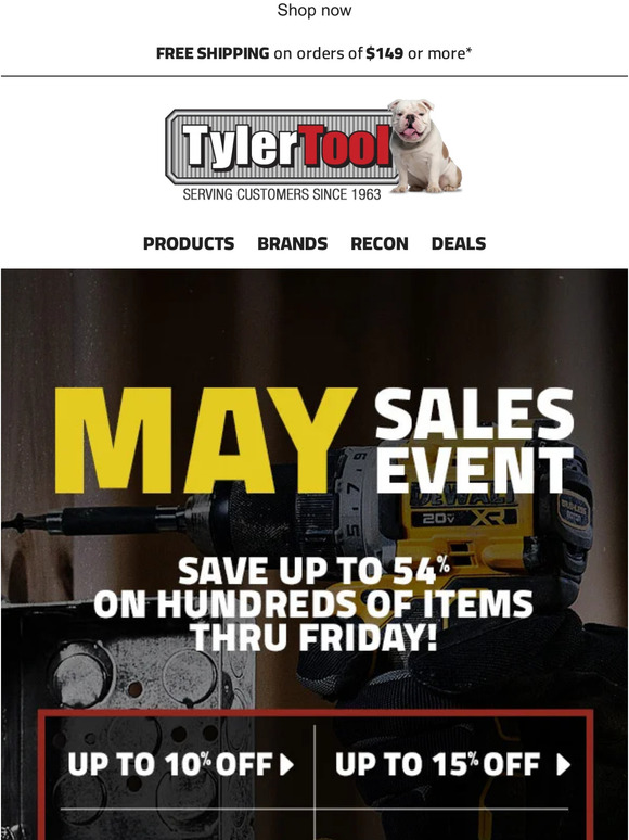 Tyler Tool: May Sales Event Starts Today! Save up to 54% on Hundreds of ...