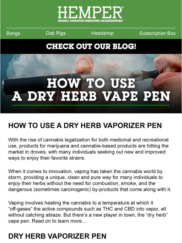 Hemper: How To: Using a Dry Herb Vape Pen | Milled