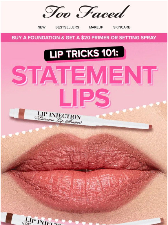 Too Faced: Lip Tricks 101: Plump Statement Lips are IN | Milled