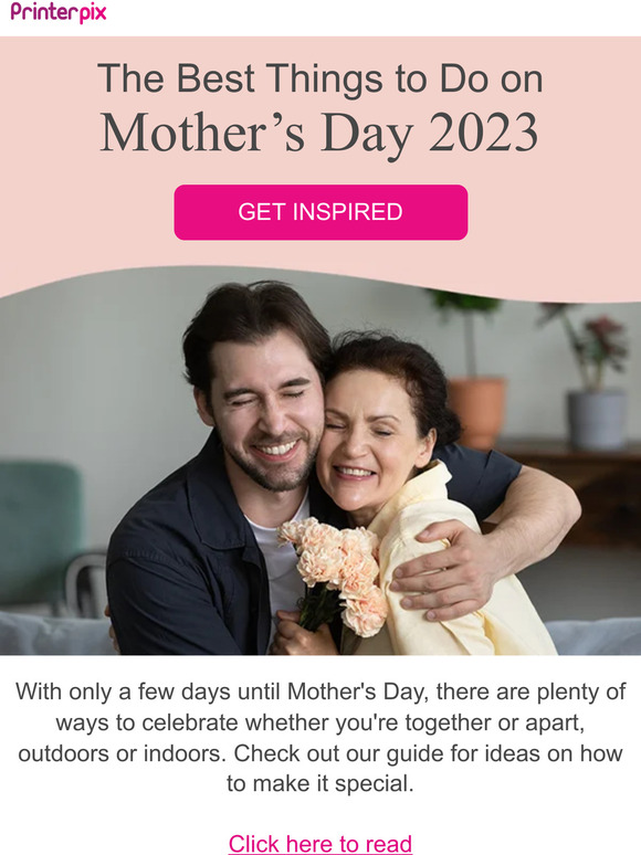 PrinterPix: The Best Things to Do on Mother’s Day 2023 | Milled