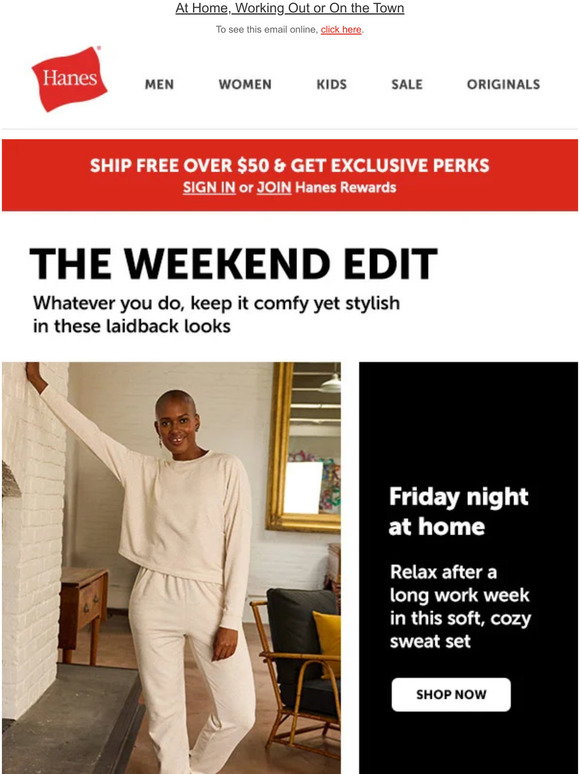 Hanes: What To Wear All Weekend Long | Milled