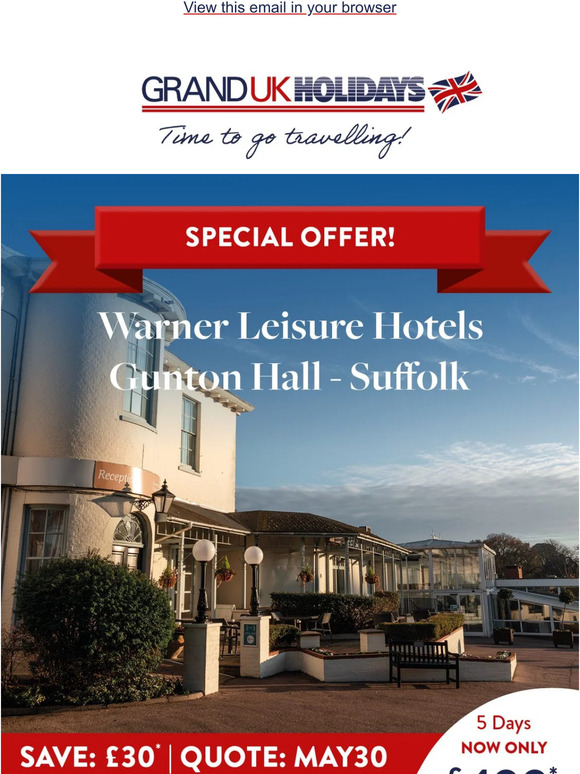 Grand UK Holidays: £30 OFF Gunton Hall | Warner Leisure Hotels | Milled