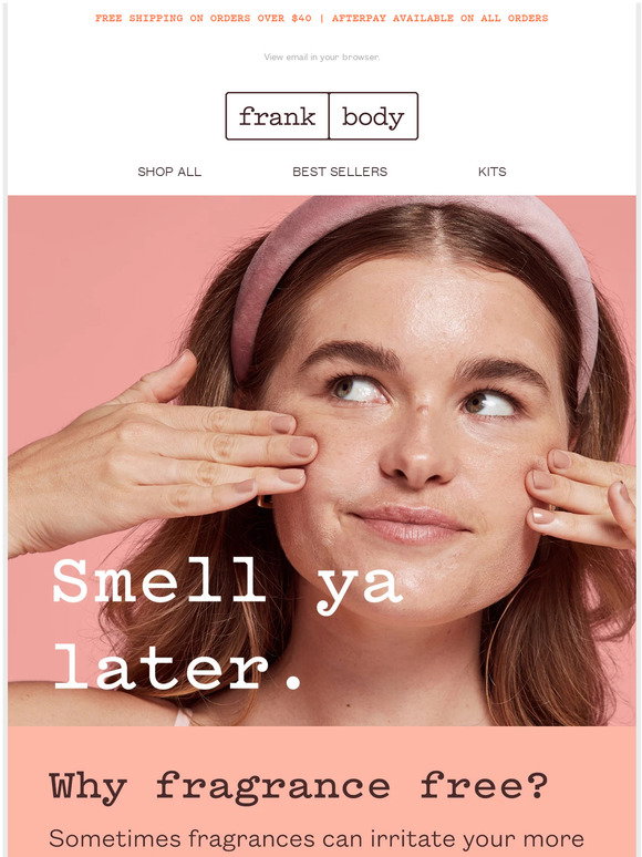 Frank Body: 👃 Why choose fragrance free? | Milled