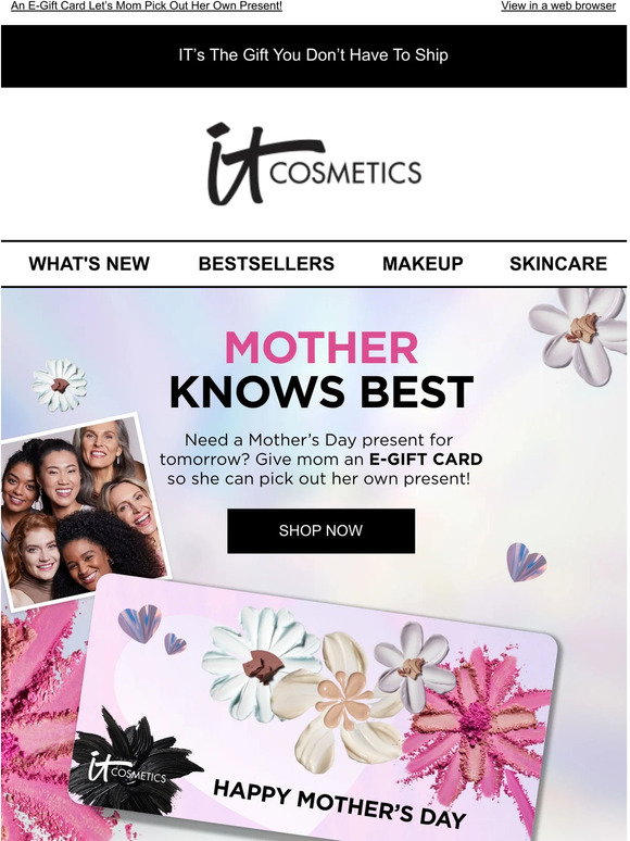 IT Cosmetics: Mother’s Day Is Tomorrow! We Have The Perfect Last Minute ...