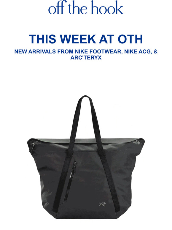 Off The Hook: THIS WEEK AT OTH | New arrivals from Nike ACG, Arc'teryx ...