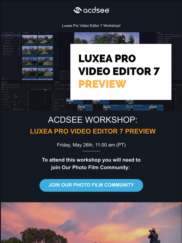 ACDSee: Free video editor workshop: Get a first look at Luxea Pro Video ...
