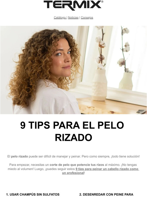 Termix Store ES: ¿Pelo rizado? Dómalo con estos 9 tips 💪 | Milled