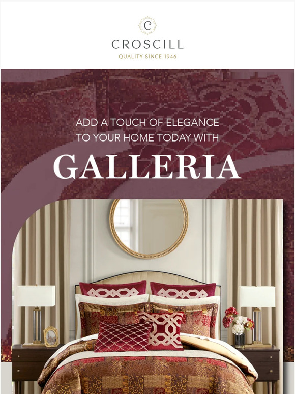 Croscill: Relive the Classics with Croscill's Galleria Look | Milled