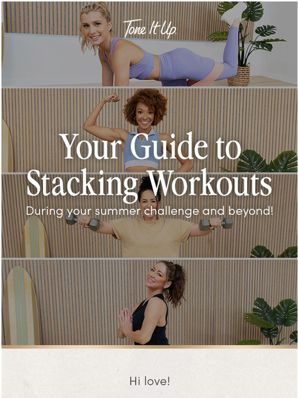 Tone It Up: Your ultimate guide to stacking workouts 💪🤍⏳ | Milled