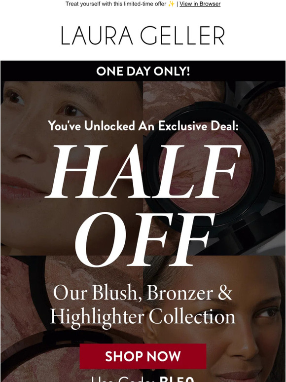 Laura Geller: Did You See Friend? You're Getting HALF OFF! | Milled