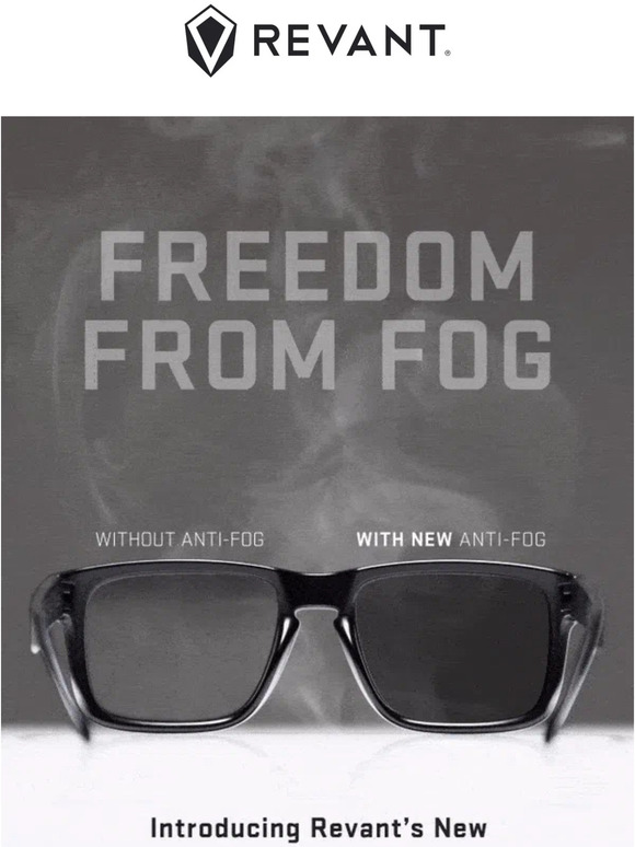 Revant Optics: Tired of fogged-up lenses? | Milled