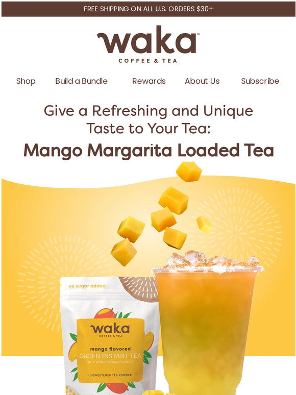 Waka Coffee: Taste & Refresh with a Mango Margarita Loaded Tea | Milled