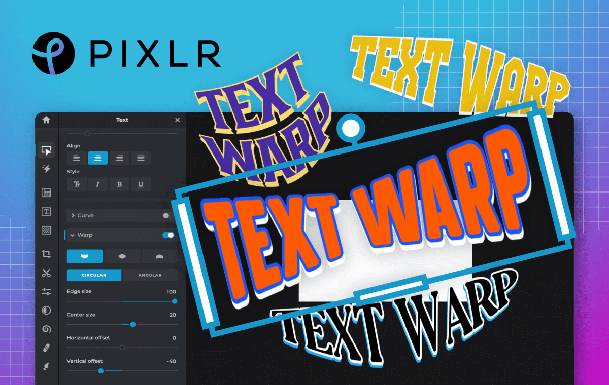 Pixlr: Create visually stunning designs with Pixlr's Text Warp | Milled