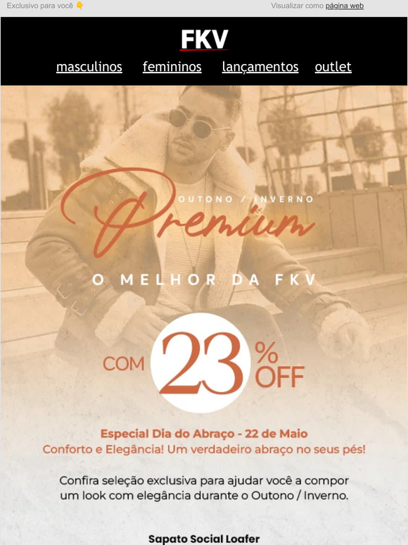 FKV Calçados - FKV - Calçados: Linha Premium! ⭐ Especial Dia do Abraço ...