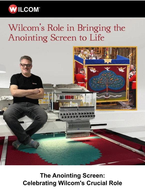 Wilcom: The Anointing Screen: Celebrating Wilcom's Crucial Role | Milled