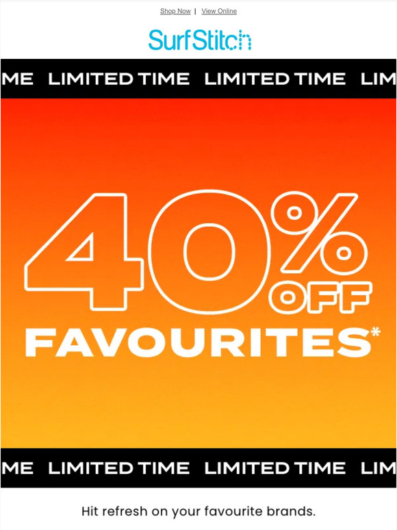 SurfStitch: 40% Off Favourites* is live 🔥 | Milled