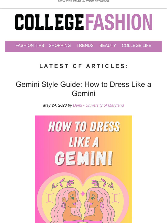 College Fashion: Gemini Style Guide: How to Dress Like a Gemini | Milled