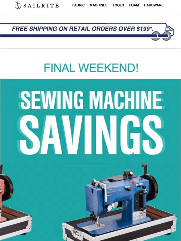 Sailrite: Attention, Last Weekend to Save on Machines! | Milled