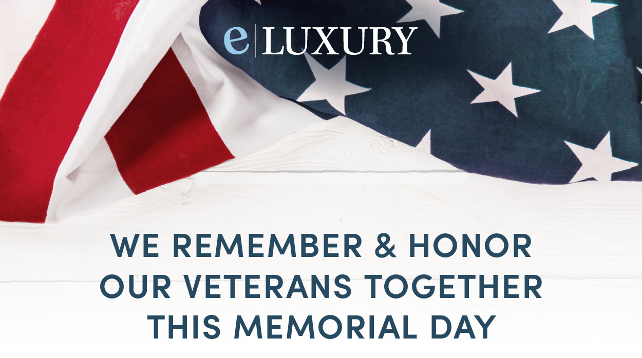 eLuxury Supply: Remembering & honoring together this Memorial Day | Milled