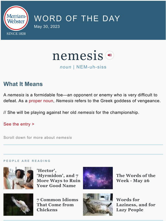 Merriam-Webster: Nemesis - plus, 'Hector', 'Myrmidon', and 7 More Ways to Ruin Your Good Name ...