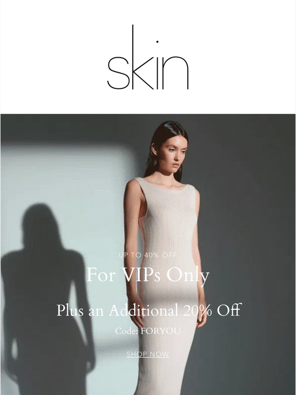 Skin: VIP's Only - 40% Off Sale Extended | Milled