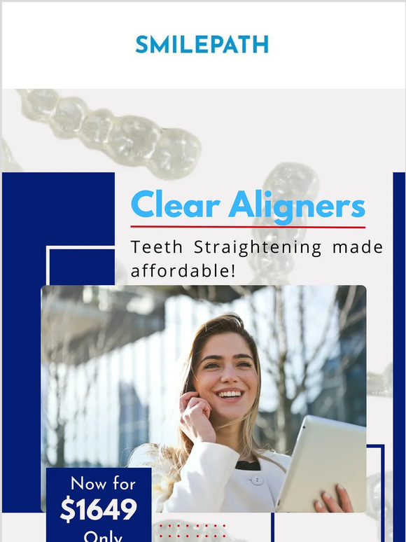 SmilePath: Get Your Teeth Straightened with the Most Affordable Clear ...