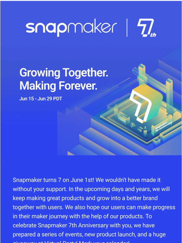 Snapmaker: Snapmaker turns 7 today! 🎂 | Milled