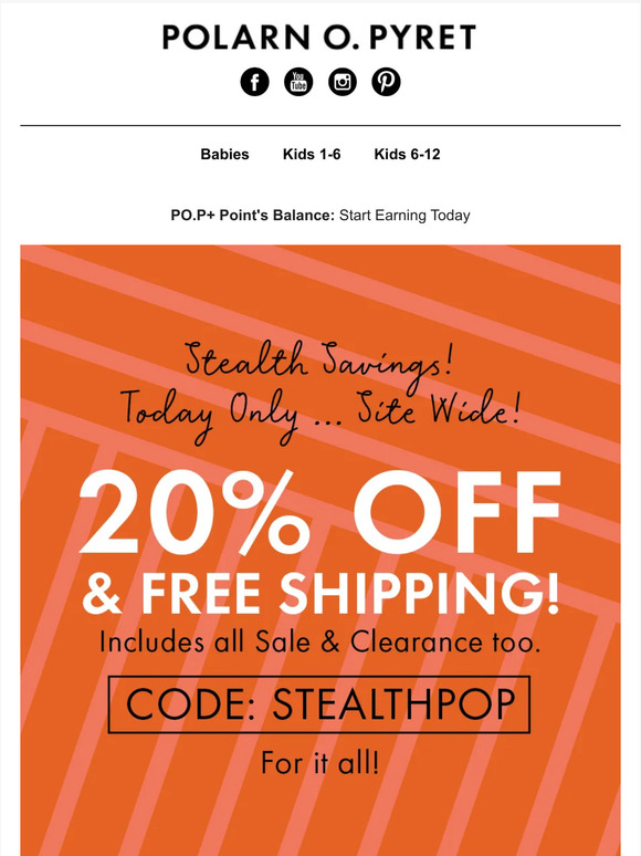 Polarn O. Pyret: Shh! STEALTH Savings Exclusive! | Milled