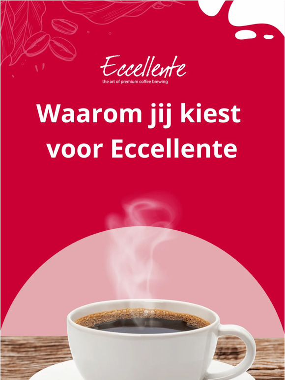 Eccellente: ☕️ Waarom jij kiest voor Eccellente | Milled