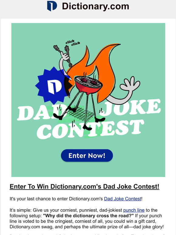 Dictionary.com: Don't Forget! Enter The Dad Joke Contest Today! | Milled