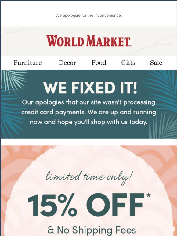 World Market: Technical difficulties, solved! Thanks for your patience ... World Market: Technical difficulties, solved! Thanks for your patience ...