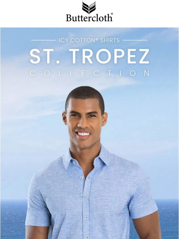 Buttercloth: Fresh Styles, Cool Comfort: The St. Tropez Collection is ...