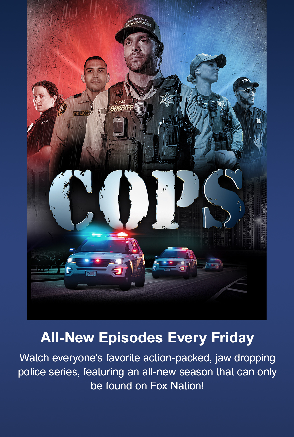 Fox News: Watch all-new episodes of COPS only on Fox Nation | Milled
