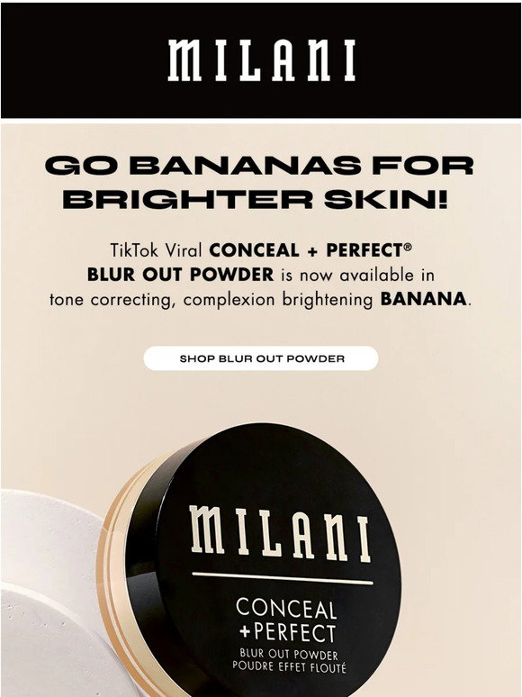 Milani Cosmetics: Go Bananas for Brighter Skin! 🍌 | Milled