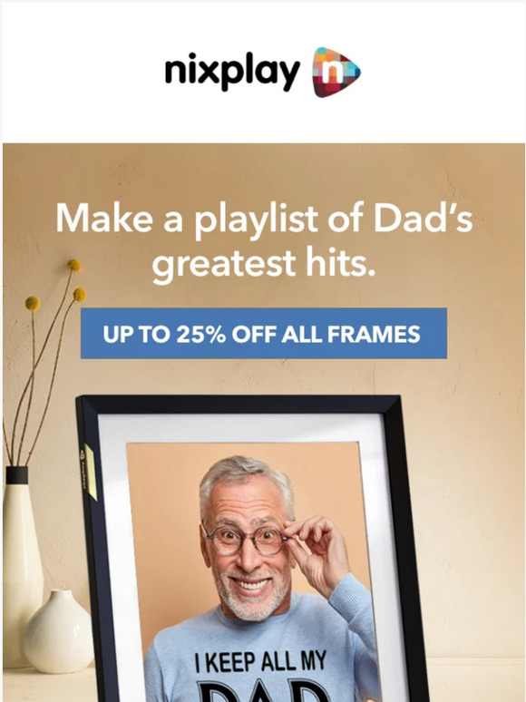 nixplay: For Father's Day, put his best dad jokes on display. | Milled