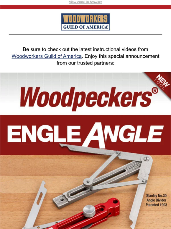 Woodworkers Guild of America: Woodpeckers New Tool Alert: Engle Angle ...