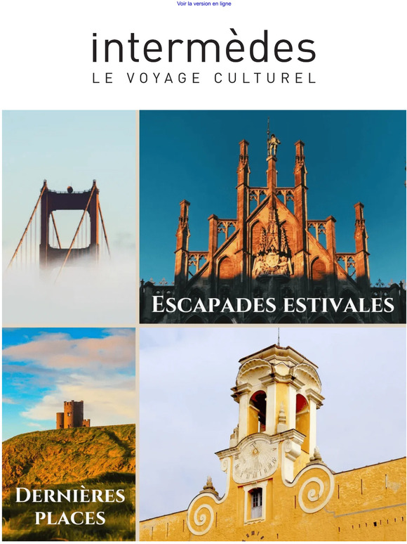 Intermèdes: Les dernières places pour votre escapade estivale | Milled