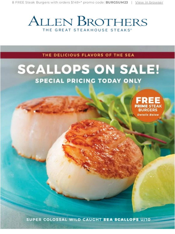 Allen Brothers: Today Only: All Scallops On Special! | Milled