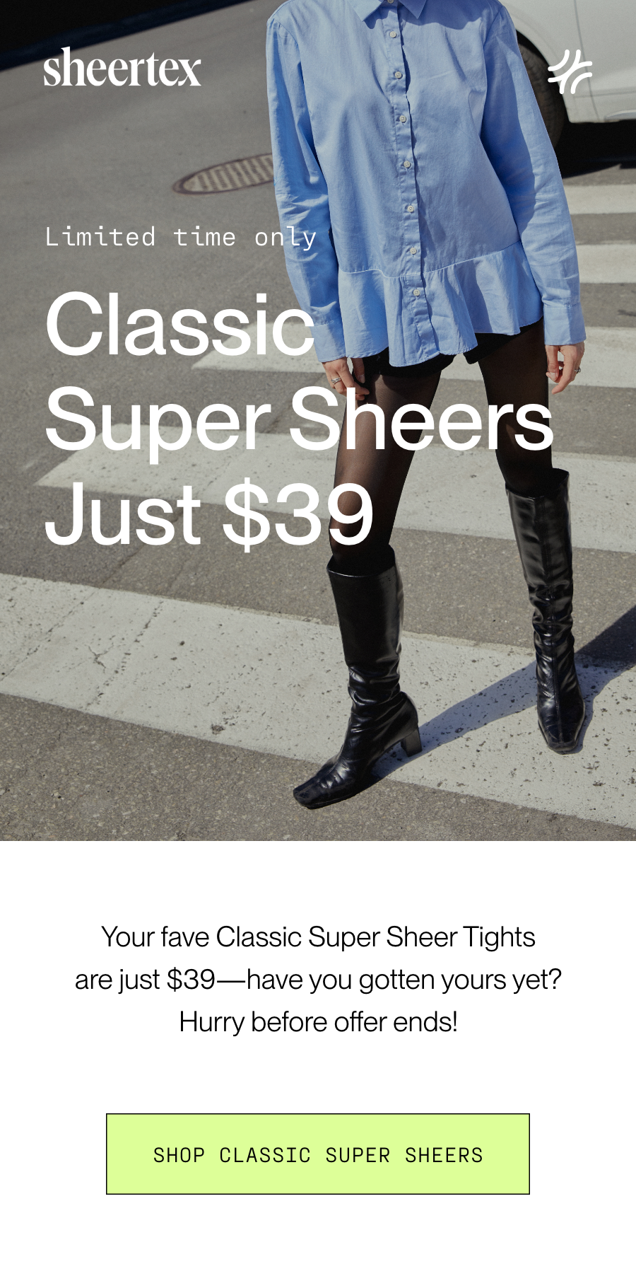 Sheertex: Classic Super Sheers only $39 | Milled