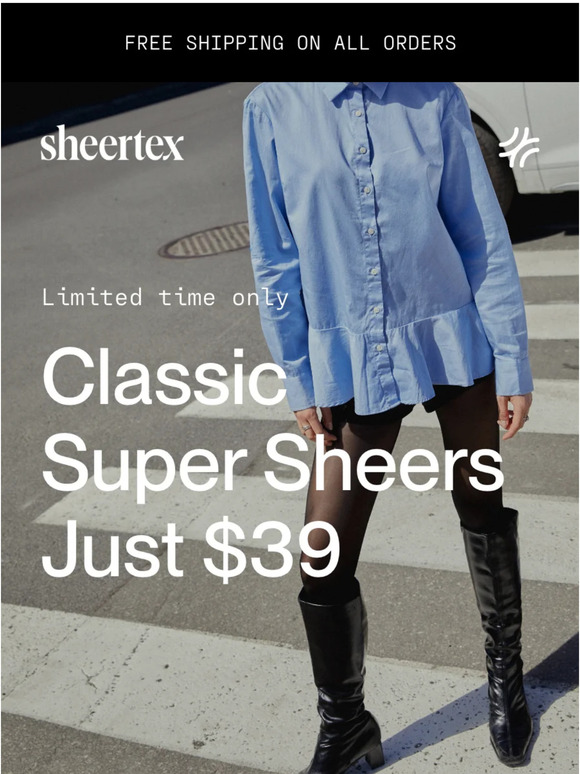 Sheertex: Classic Super Sheers only $39 | Milled