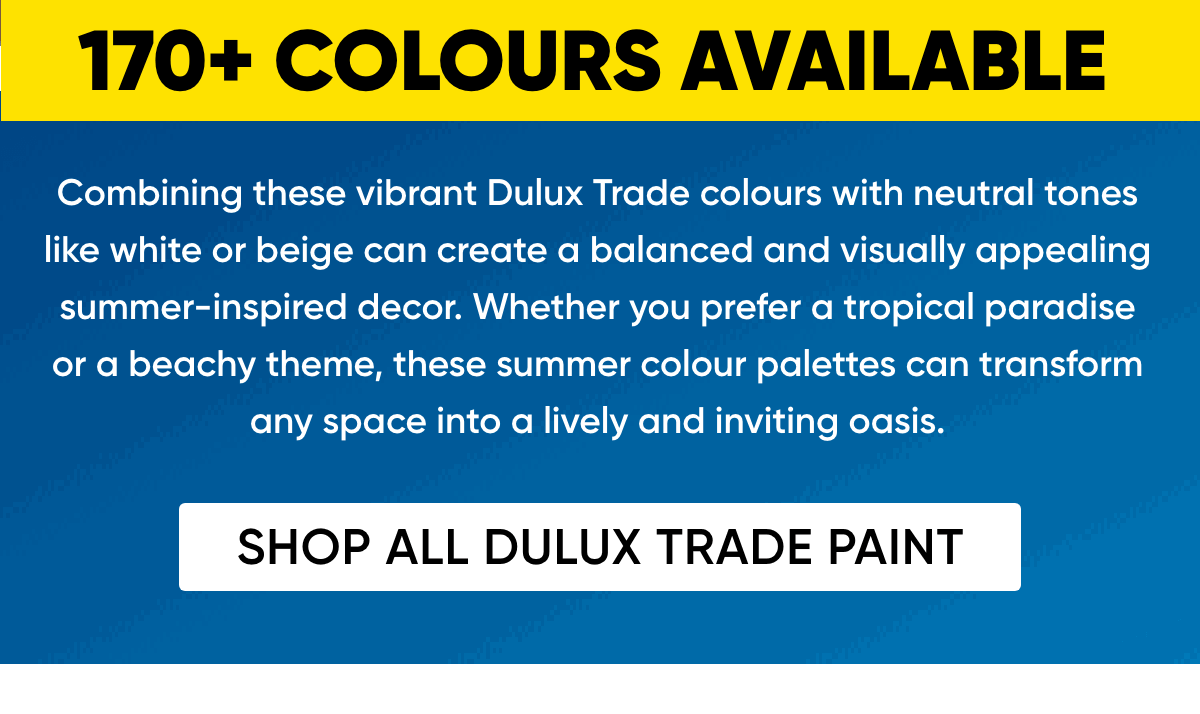 Toolstation: Dulux Trade: Colour palettes for summer | Milled