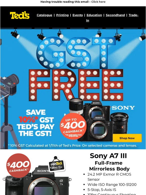 Ted's Cameras: Huge Sony GST Free* Sale! | Milled