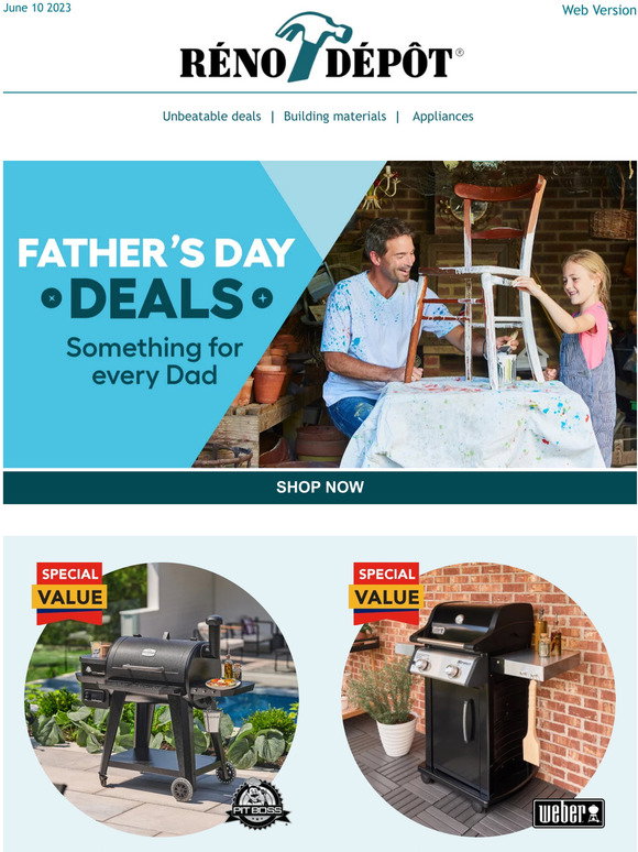 Réno-Dépôt: Father's Day is right around the corner. | Milled
