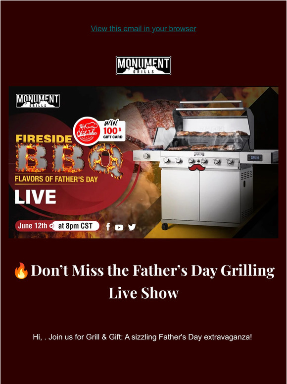 Monument Grills: Fireside BBQ: Flavors of Father's Day🧔 | Milled