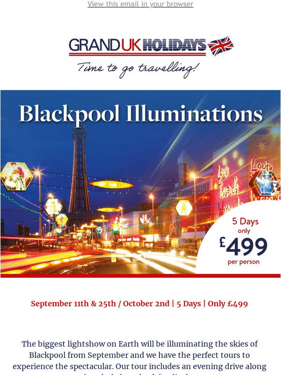 Grand UK Holidays: Experience the Magic of the Blackpool Illuminations ...