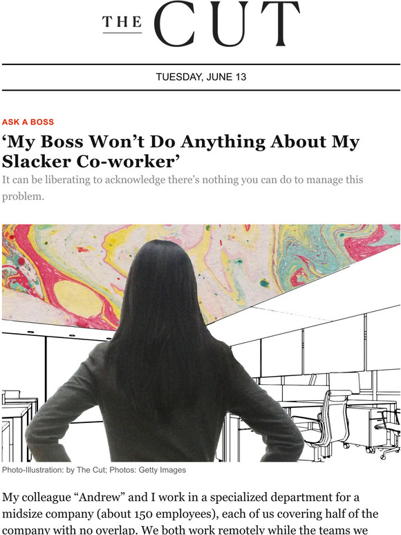 The Cut: ‘My Boss Won’t Do Anything About My Slacker Co-worker’ | Milled