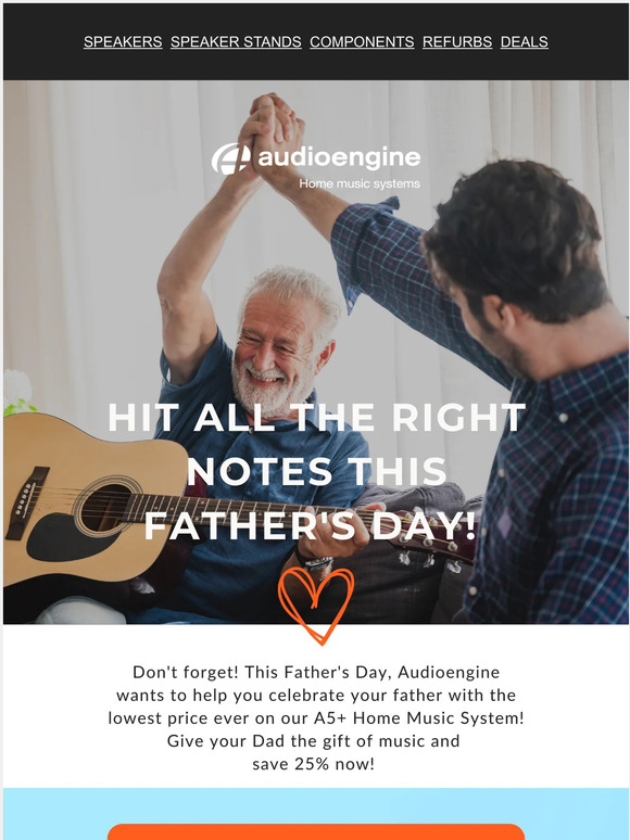 Audioengine: Hit The Right Notes This Father's Day! | Milled