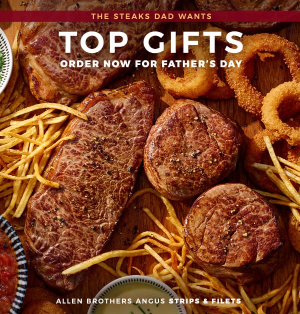 Allen Brothers: Top Father's Day Gifts, Starting at $30 | Milled