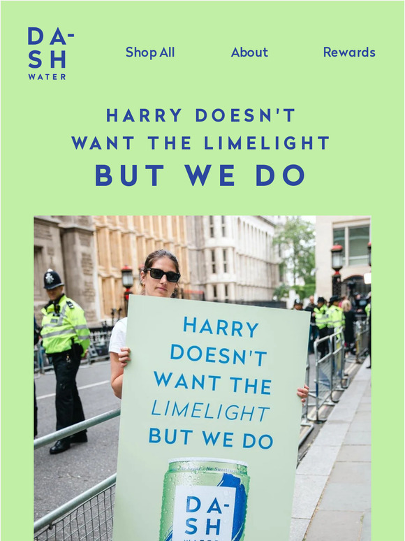 Dash Water: Harry might not want the Limelight... | Milled